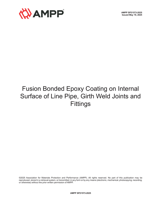 Fusion Bonded Epoxy Coating on Internal Surface of Line Pipe, Girth Weld Joints and Fittings ...